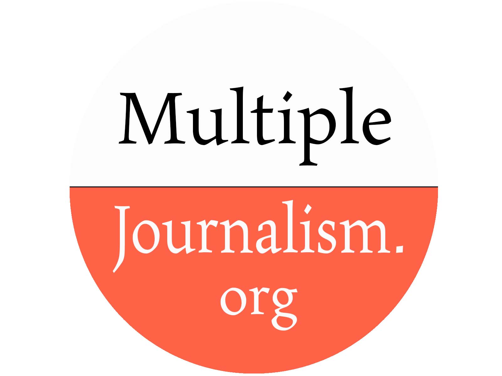 Multiple Journalism – A Field Guide for the Independent Journalist